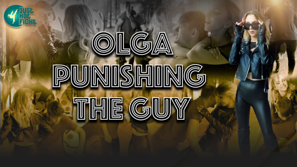 OLGA PUNISHING THE GUY – JustHotFight